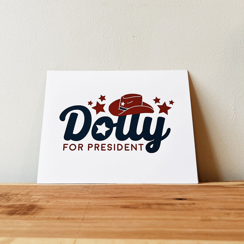 Dolly for President Print - Gift Shop - Metaphysical Store – Almanac ...