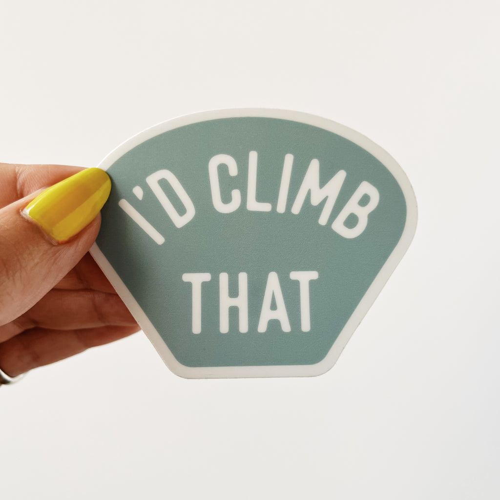 I'd Climb That - Vinyl Stickers - Nature Store – Almanac Supply Co.
